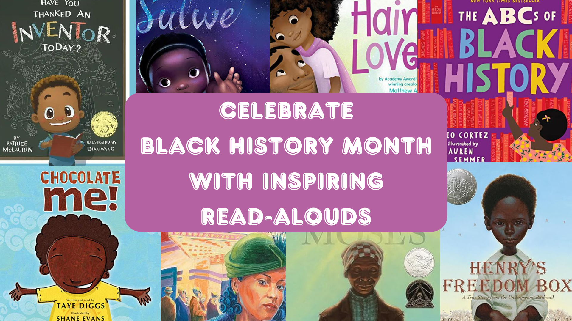 Celebrating Black History Month with Inspiring Read-Alouds
